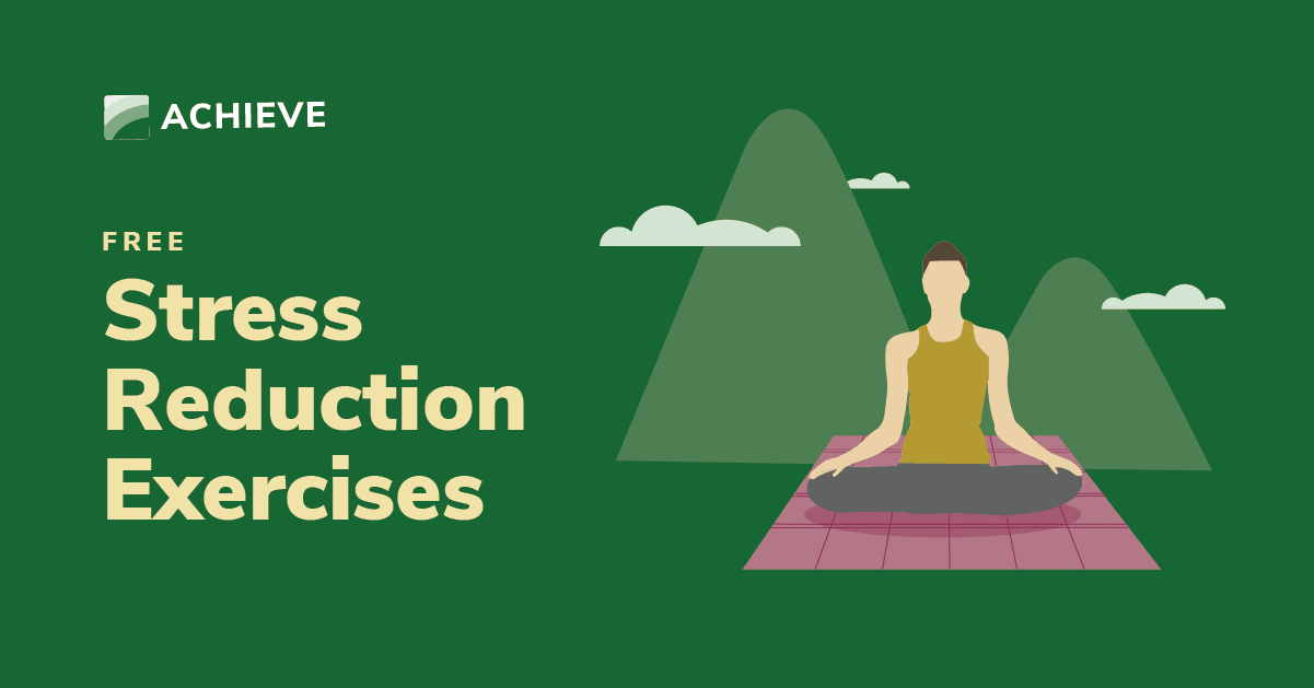 Stress Reduction Exercises - ACHIEVE Centre for Leadership