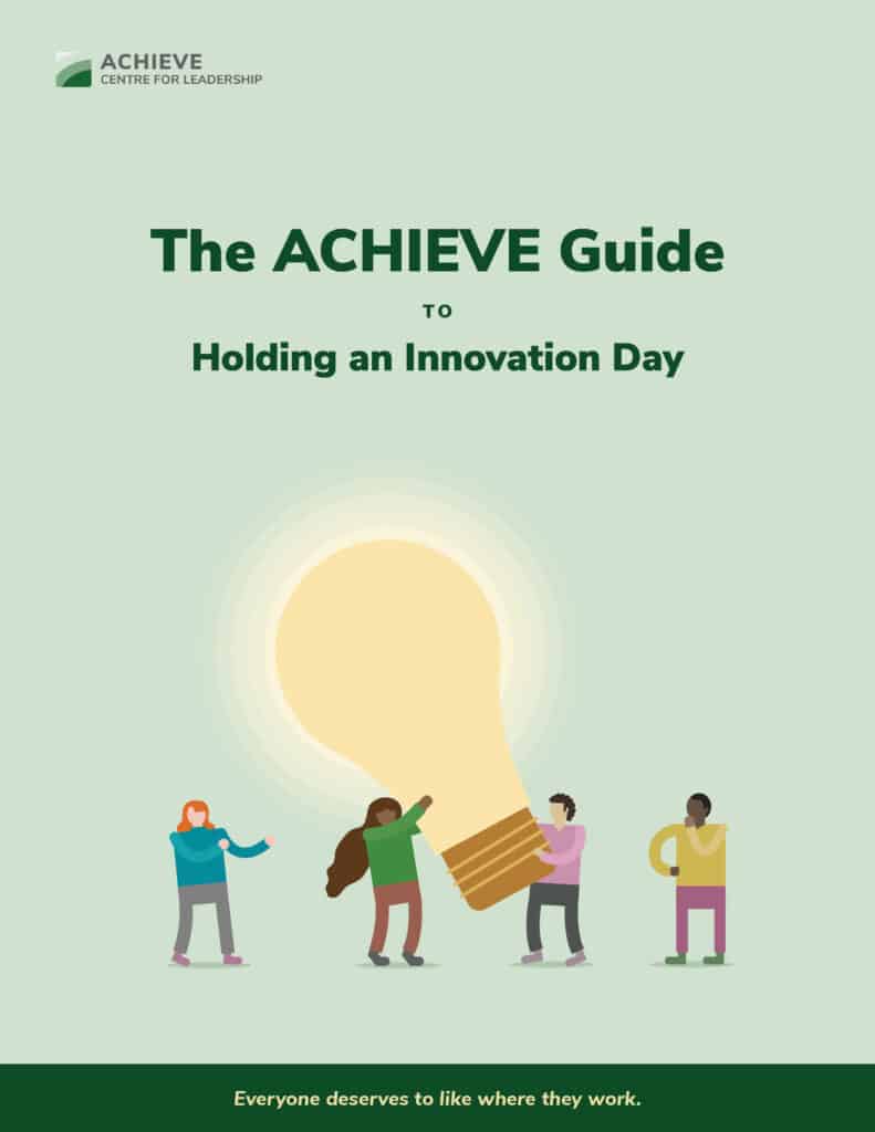 The ACHIEVE Guide to Holding an Innovation Day - ACHIEVE Centre for ...